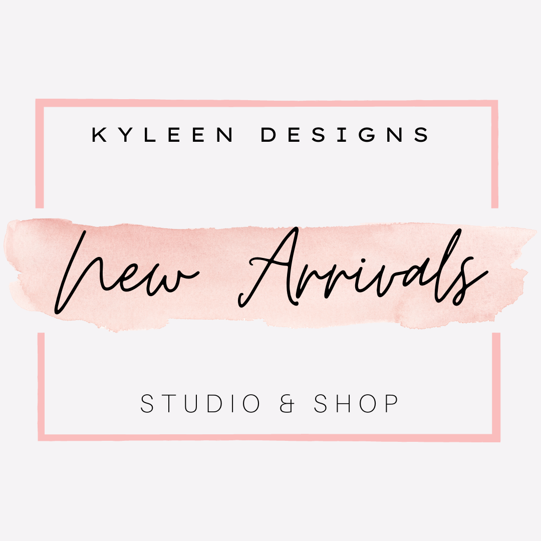 New Arrivals – Kyleen Designs Studio & Shop