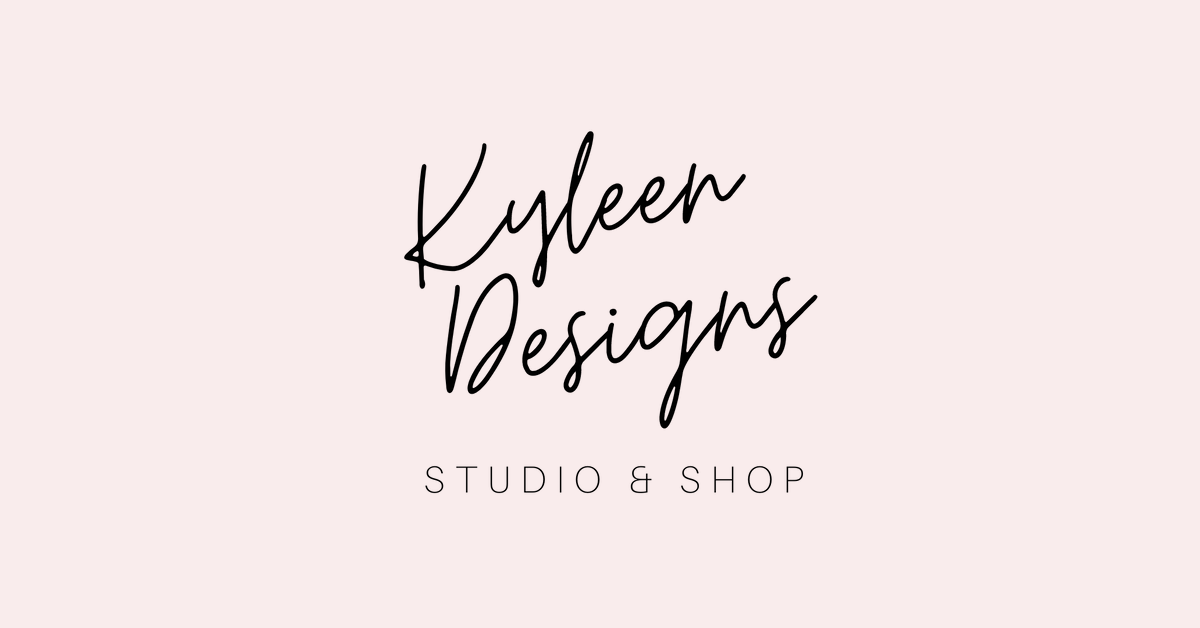 Kyleen Designs Studio & Shop – Kyleen Designs Studio & Shop